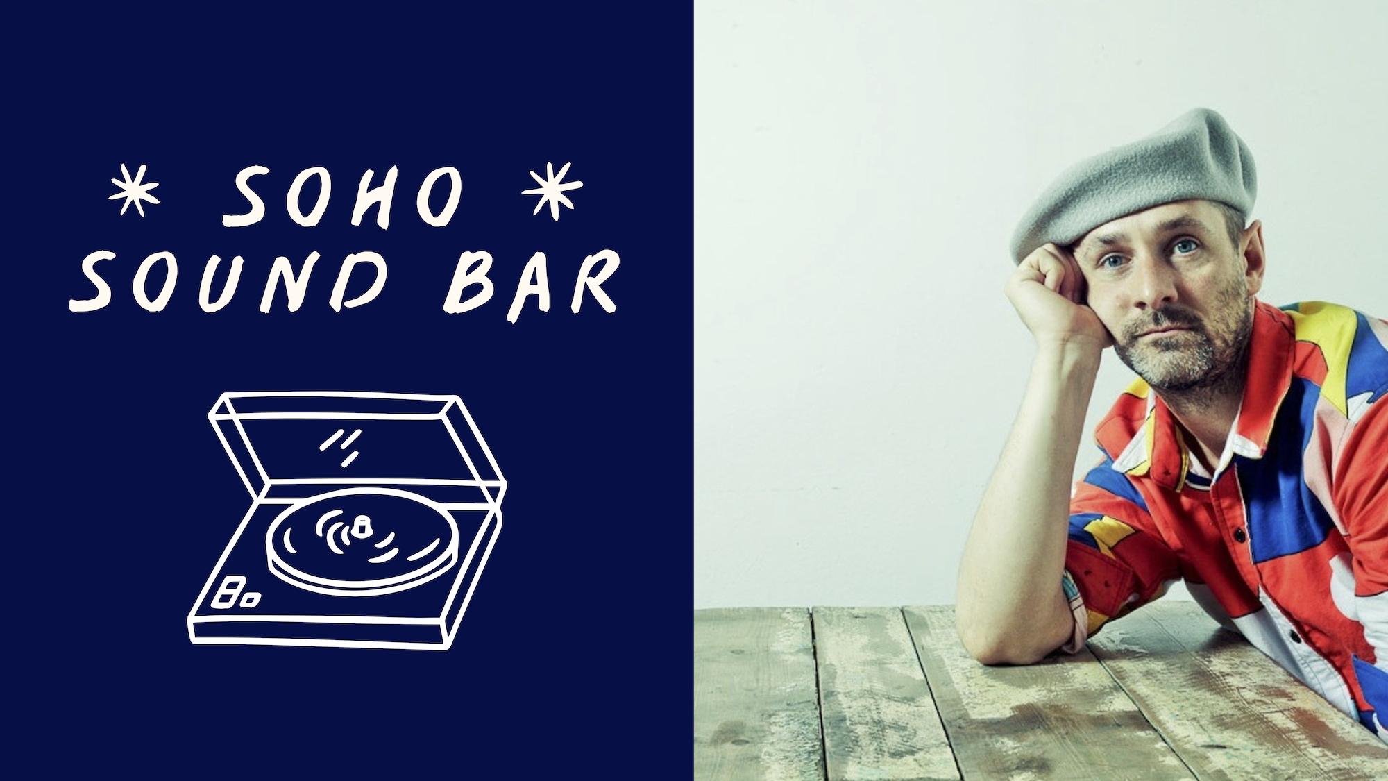 SOHO SOUND BAR with Giles Smith
